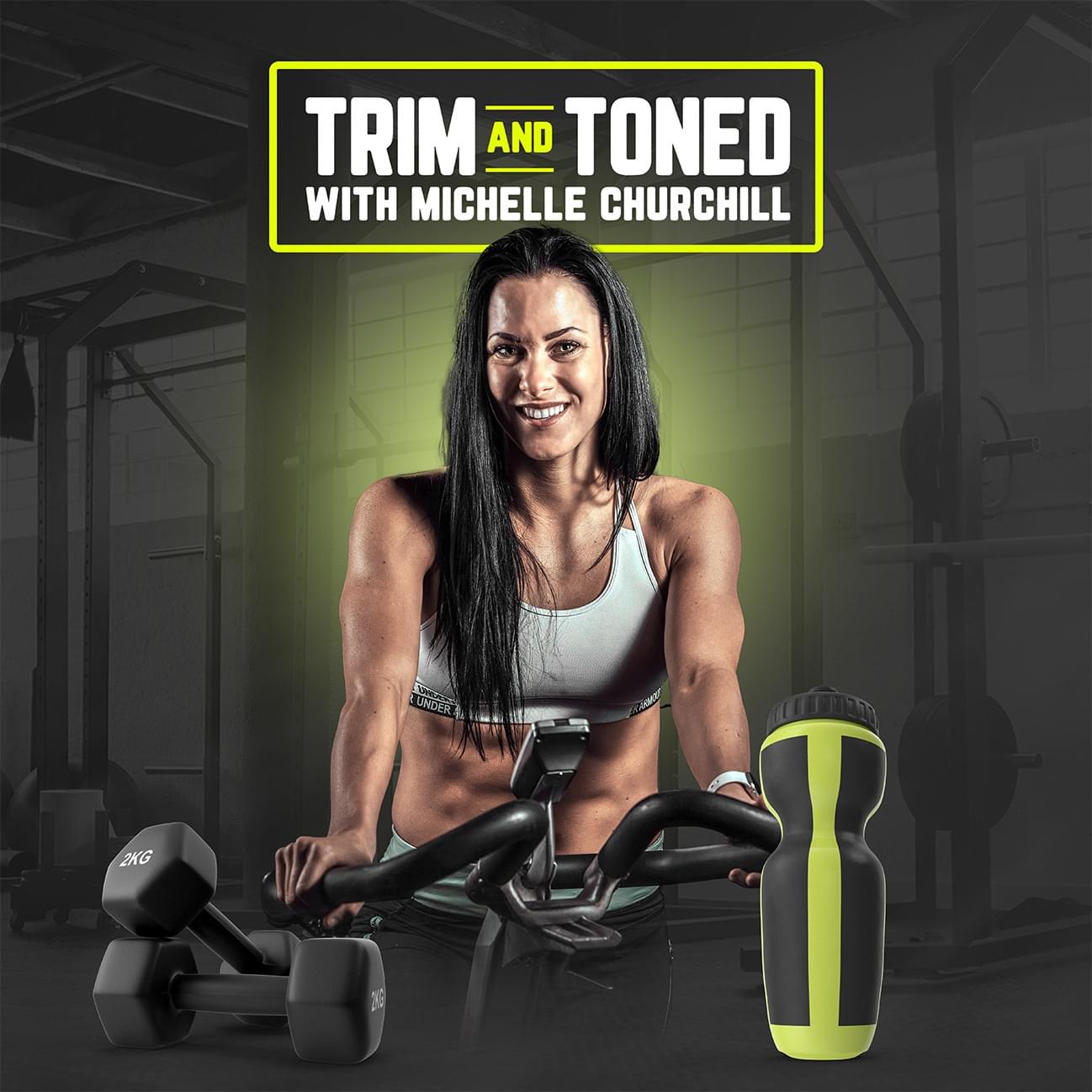 Trim And Toned With Michelle Churchill